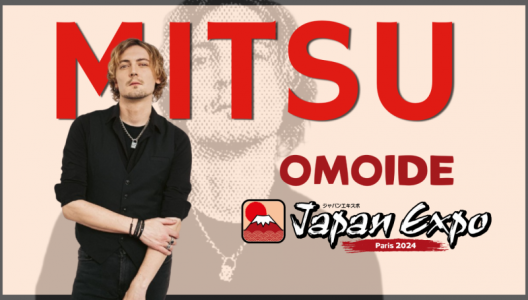 Interview : le YouTubeur Mitsu se livre à vous ! - Japan Expo Paris