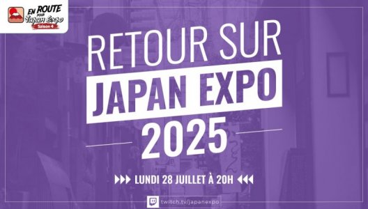 L'Épilogue sur Twitch 28/07 à 20h - Retour sur Japan Expo 2025 - Japan ...